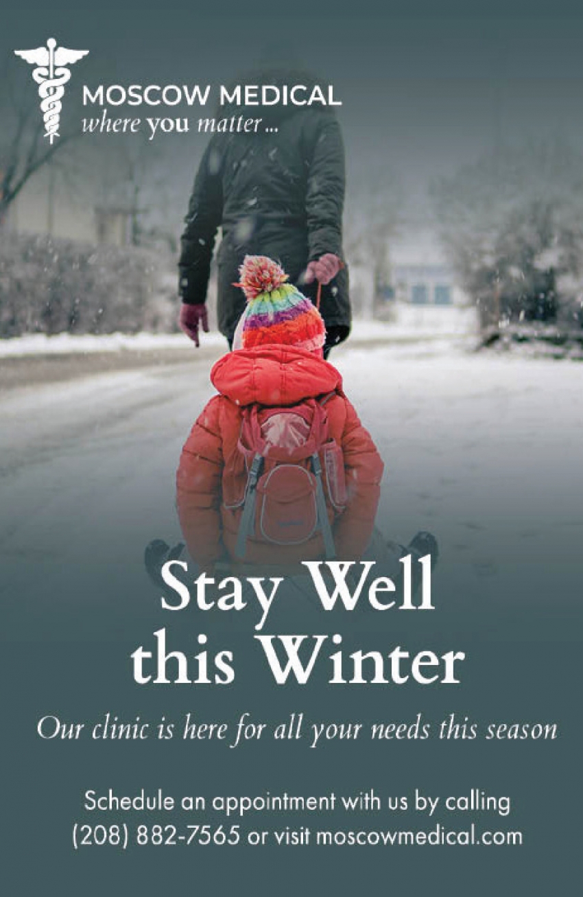 Stay Well this Winter, Moscow Medical, Moscow, ID