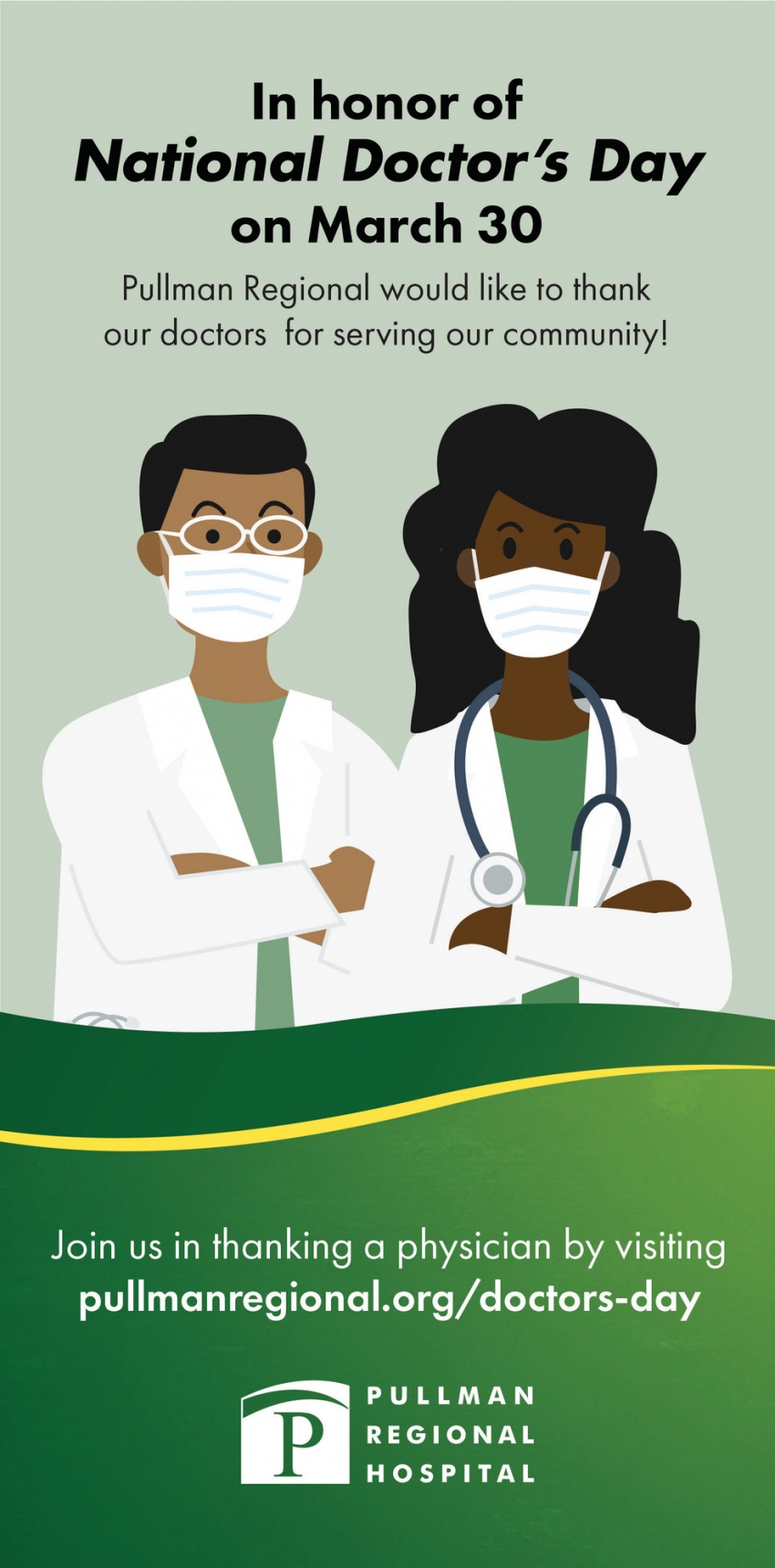 In Honor of National Doctor's Day, Pullman Regional Hospital, Pullman, WA