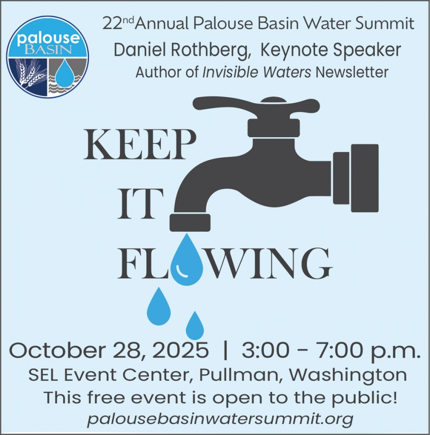 Keep it Flowing, Palouse Basin Water Summit, Moscow, ID